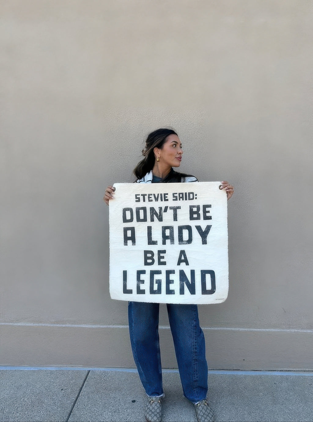 Stevie Said - Don't Be A Lady Be A Legend Hand Painted Wall Hanging ...